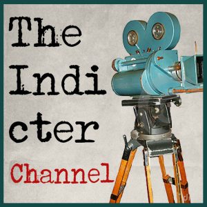 The Indicter Channel – The Indicter